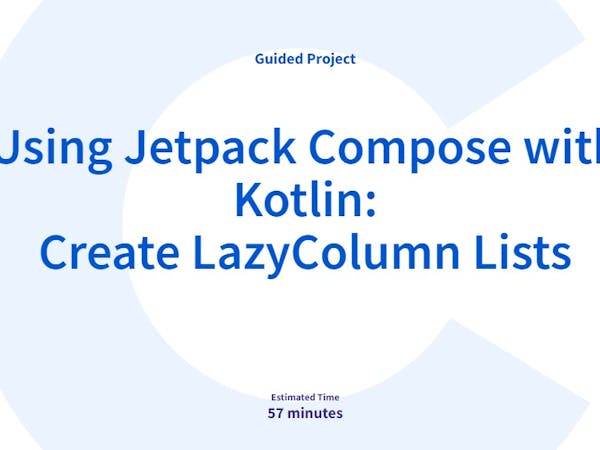Using Jetpack Compose With Kotlin Create Lazycolumn Lists