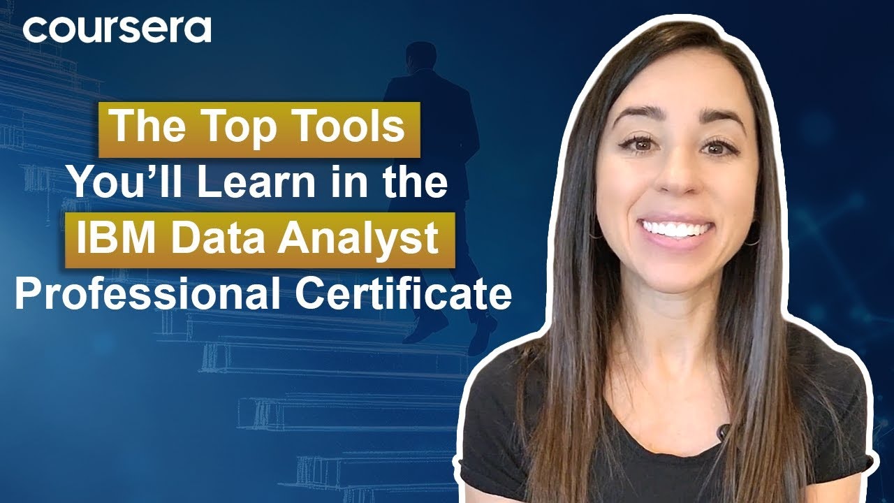 Top Tools You’ll Learn in the IBM Data Analyst Professional Certificate ...