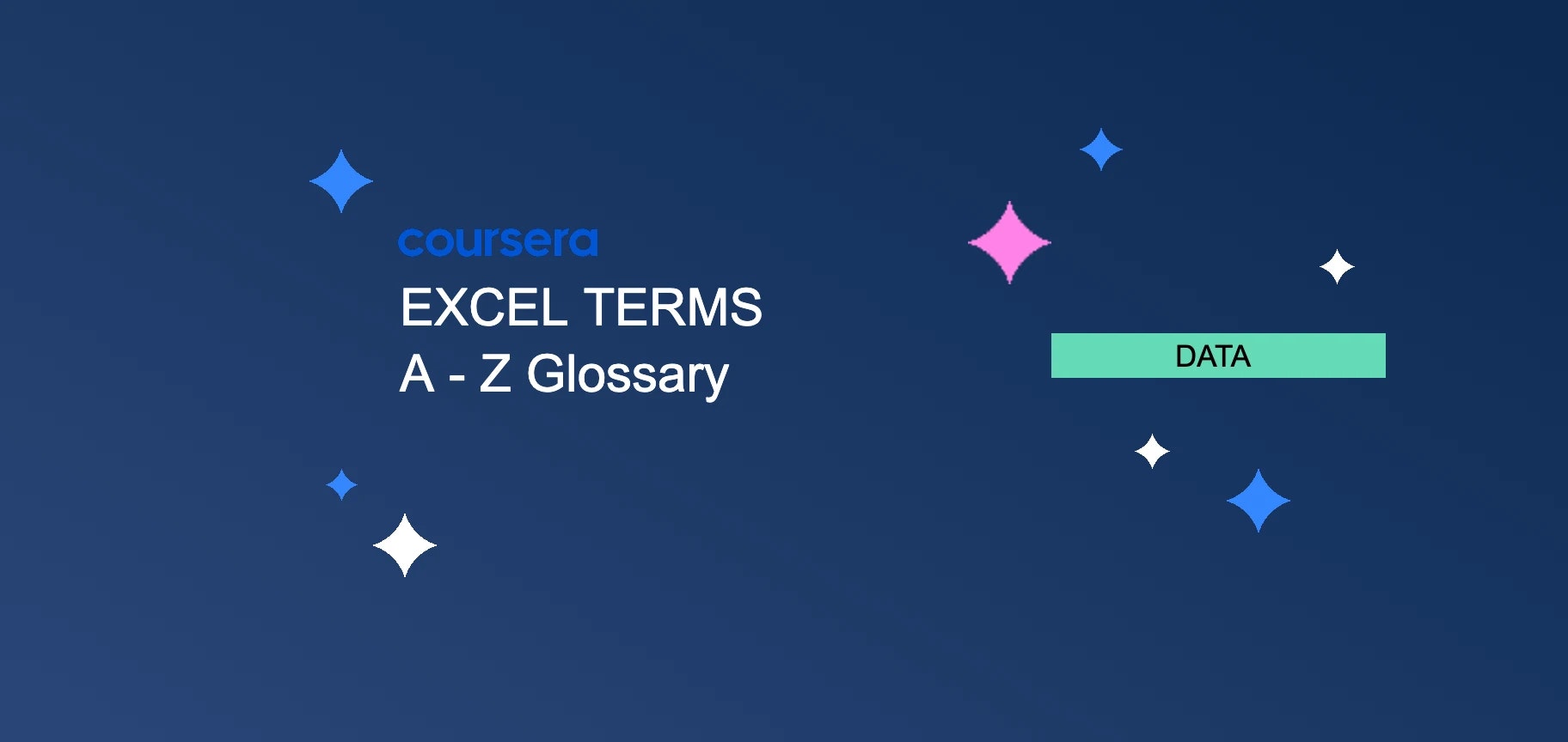 Excel Terms: A to Z Glossary | Coursera