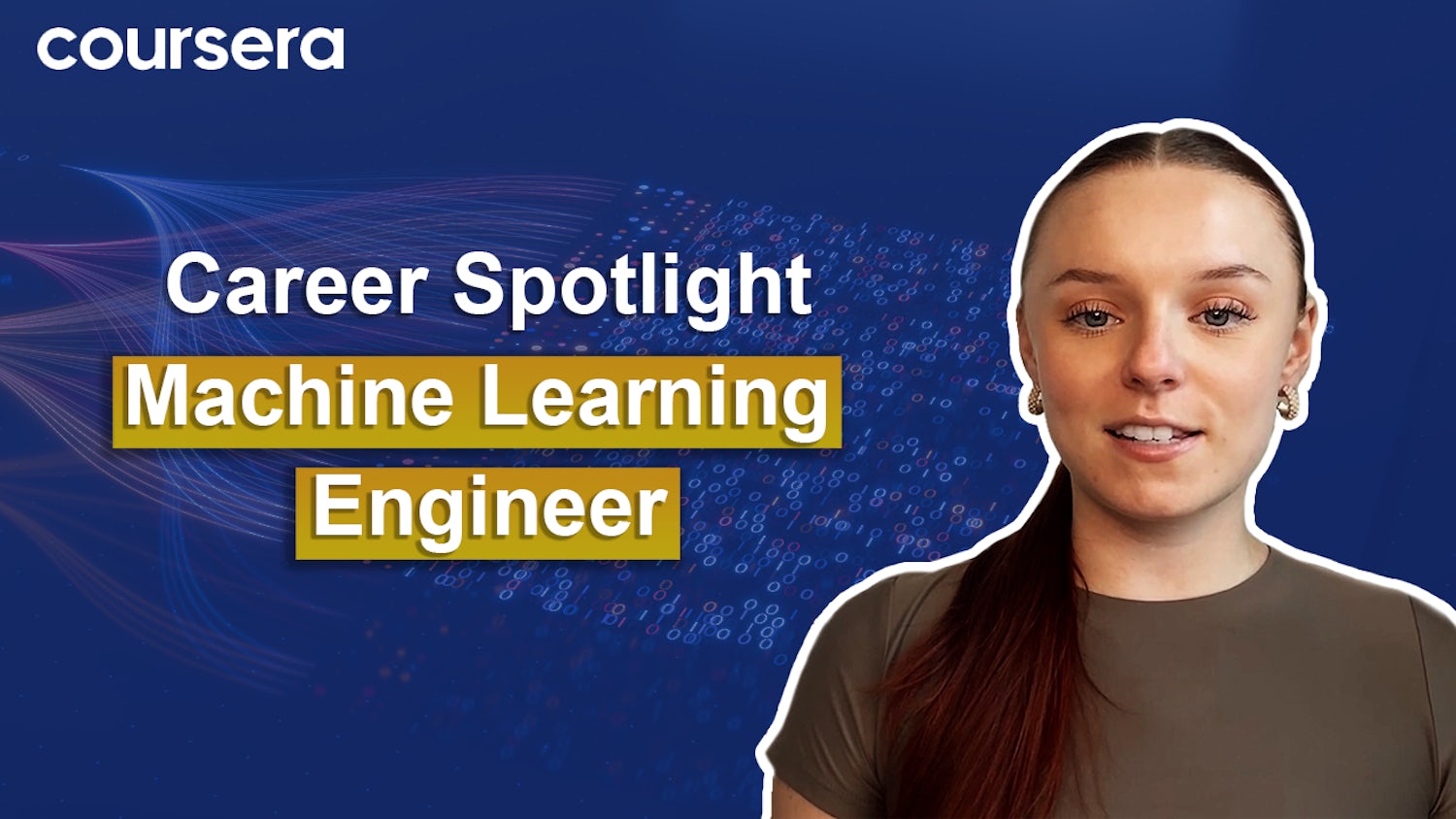 Career Spotlight Machine Learning Engineer Video Coursera
