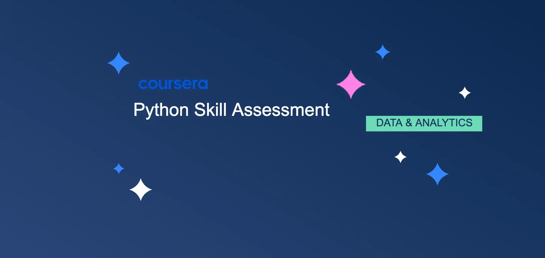 Python Skills Assessment: Evaluate Your Coding Expertise | Coursera