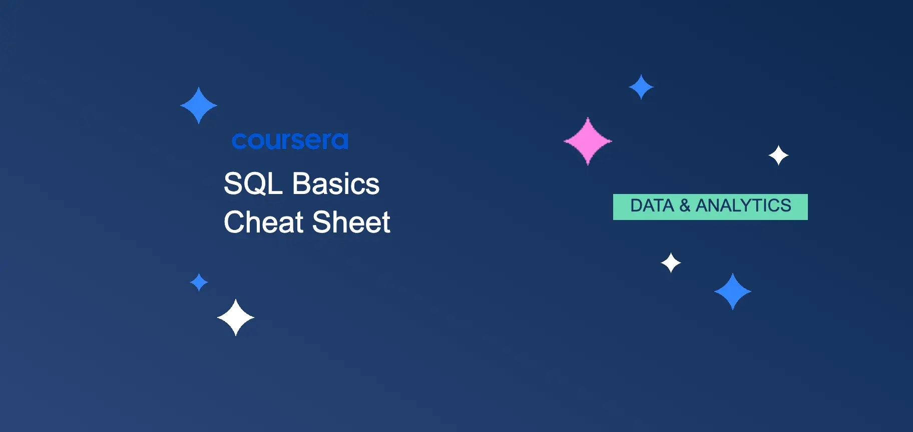 SQL Cheat Sheet & Quick Reference | Coursera