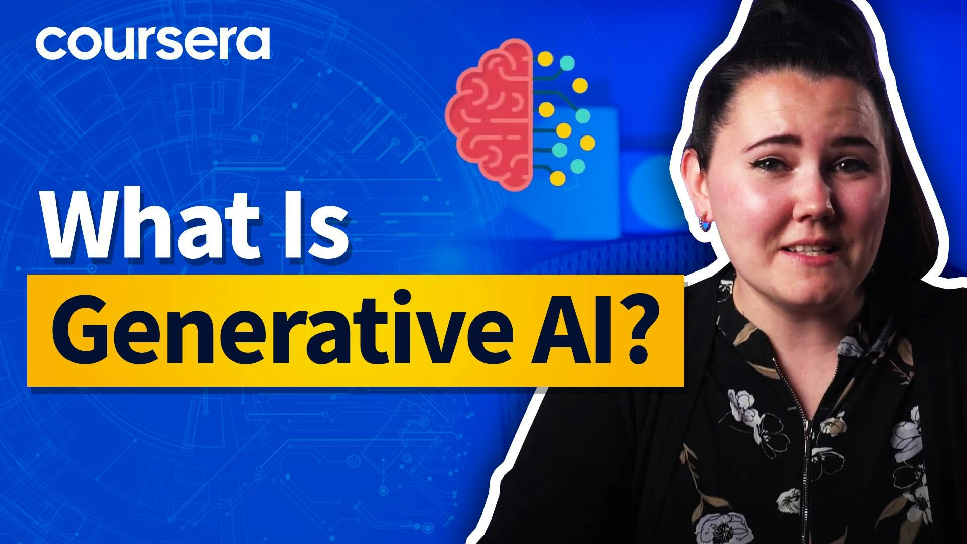 Generative AI for Beginners: Understanding the Basics and Beyond [VIDEO] | Coursera