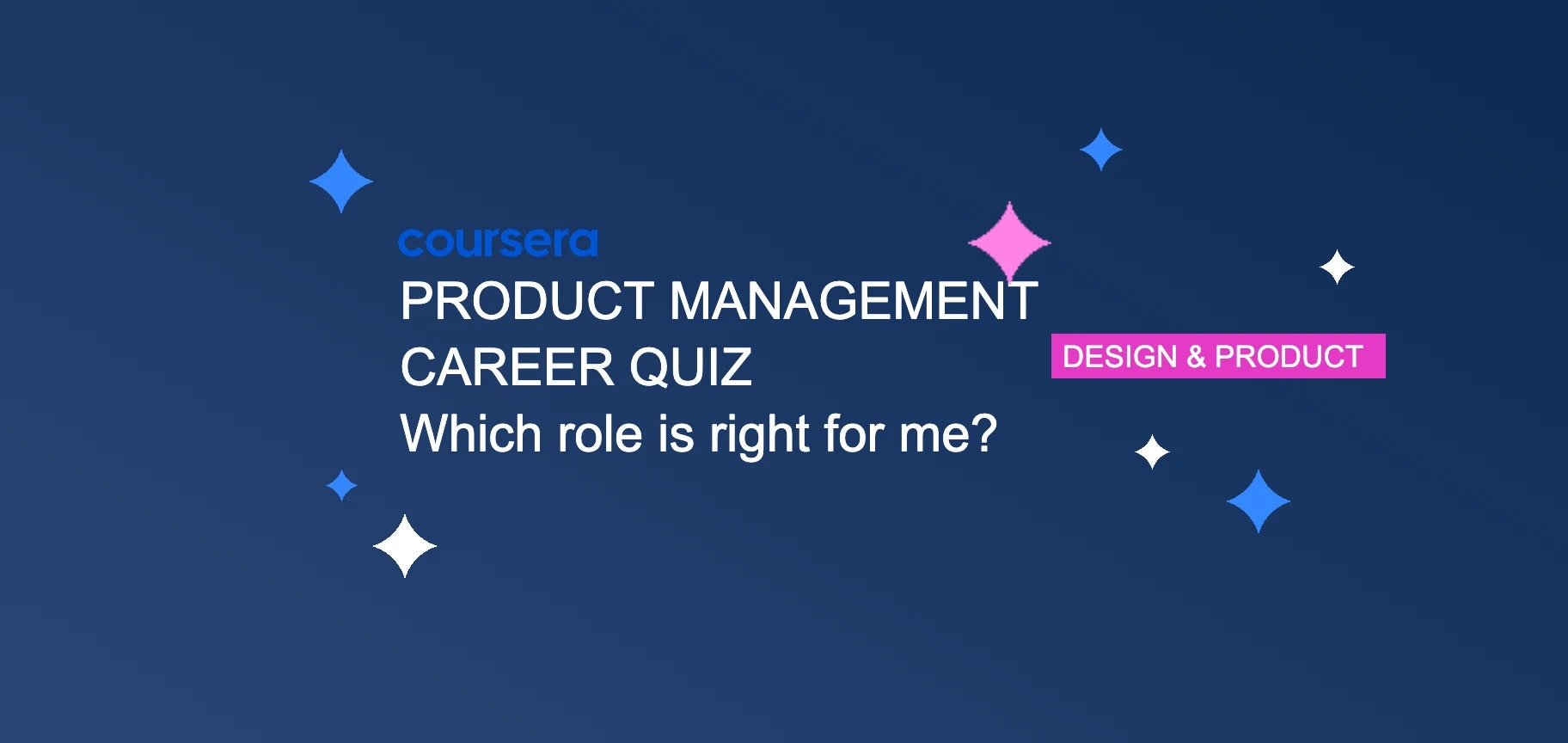 Product Management Career Quiz: Which role is right for me? | Coursera