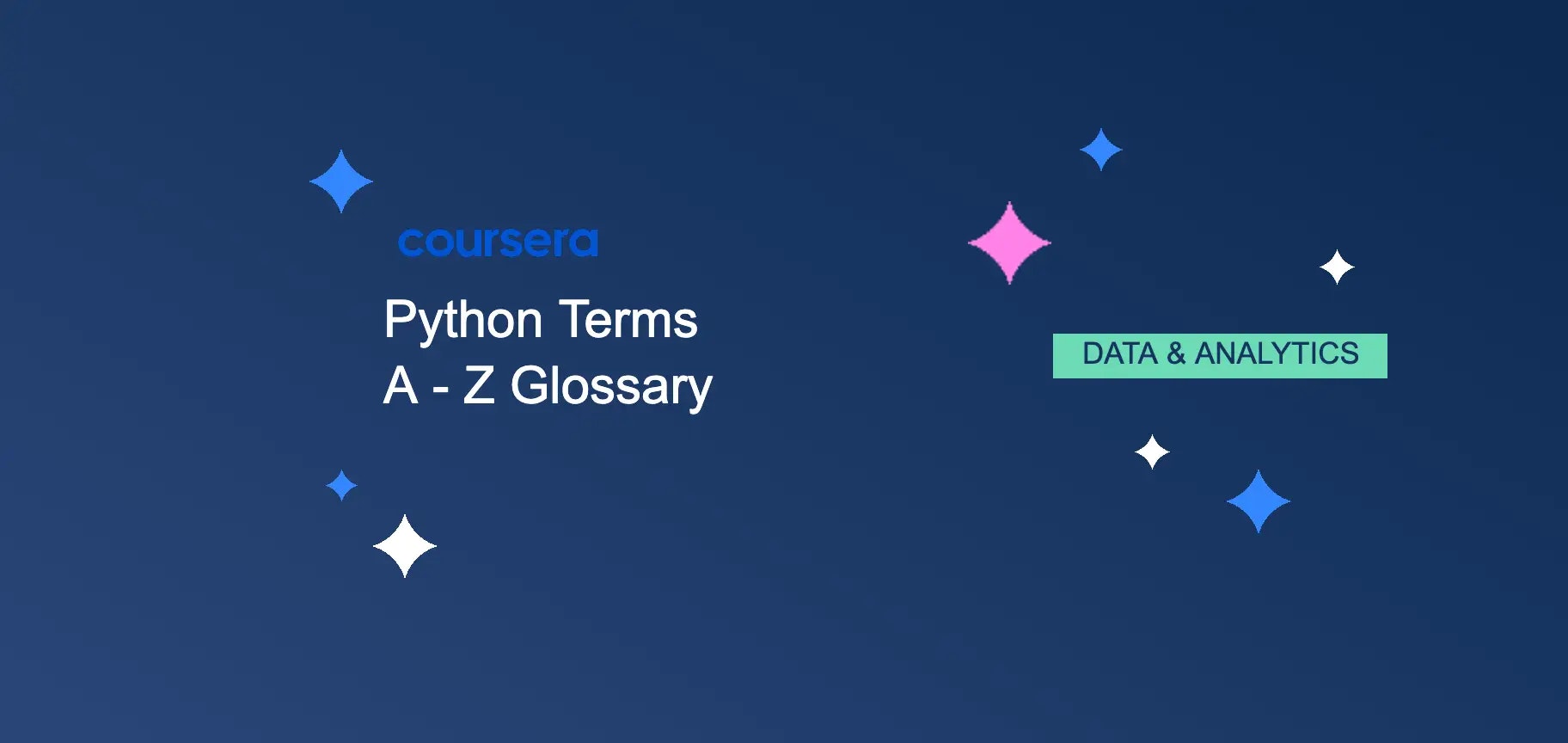 Python Glossary: Key Terms & Definitions | Coursera
